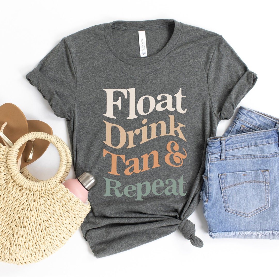 Float Drink Tan Repeat T-shirt, Cute Summer Shirt, Retro Summer Tees ...