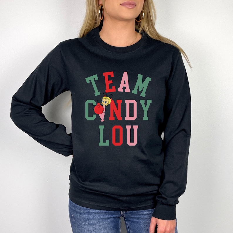 Team Cindy Lou Long Sleeve T-shirt, Women's Christmas Tee, Long Sleeve ...