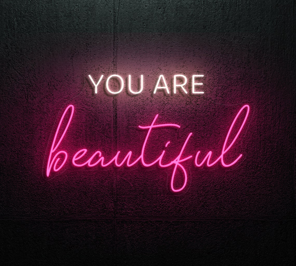 Motivational Neon Sign you Are Beautiful, Self Love, Self Confidence ...