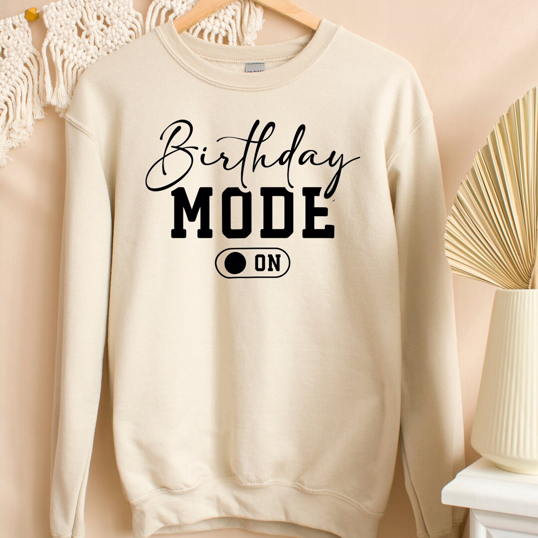 Birthday Mode, Instant Download SVG, PNG, Eps, Jpg Digital Download ...