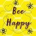 Buzzing With Joy; Bee Happy Diamond Painting Kit: DIY Craft, Round ...