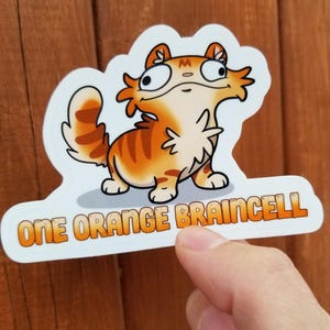 One Orange Brain Cell Sticker || Orange Cat - Etsy