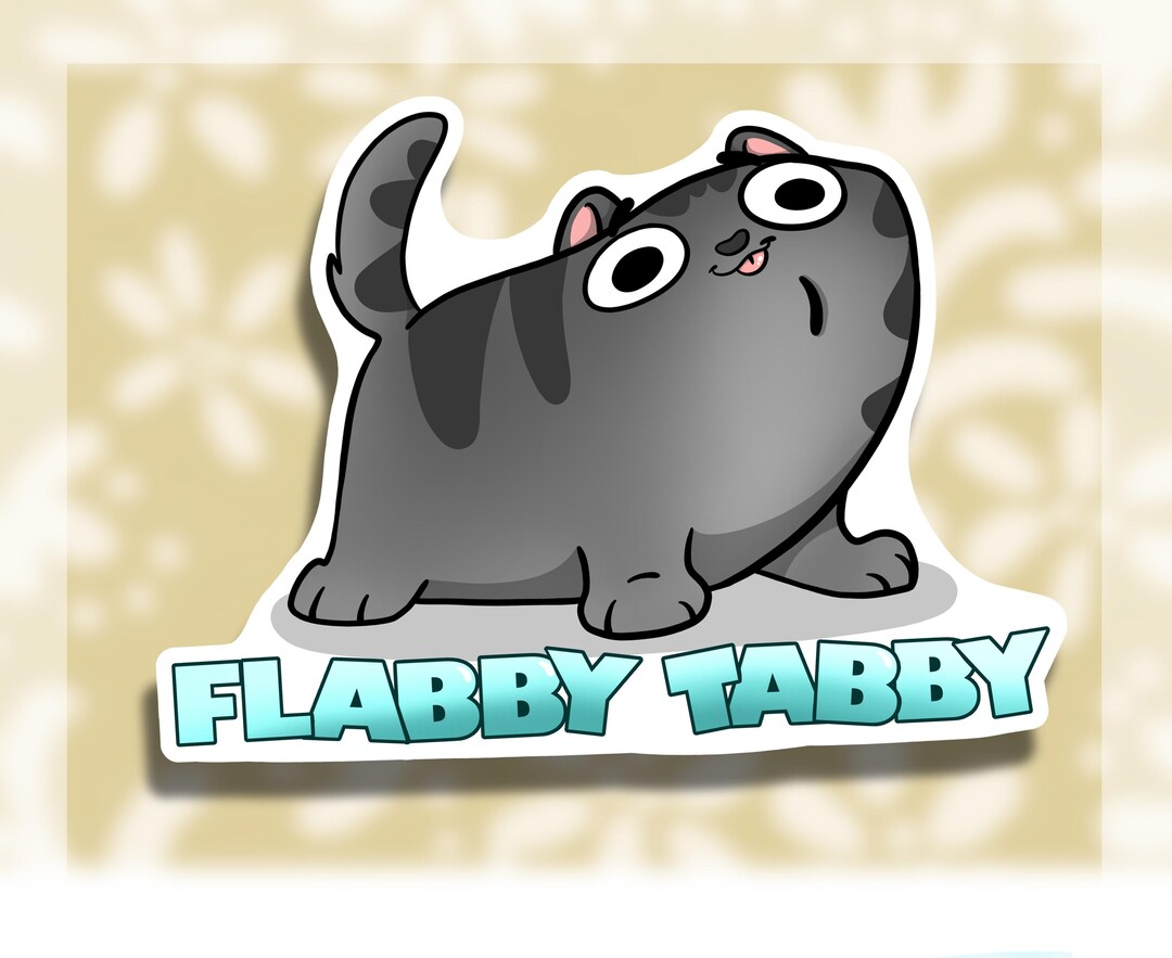 Grey Tabby Sticker | Flabby Tabby || Cat Humor - Etsy