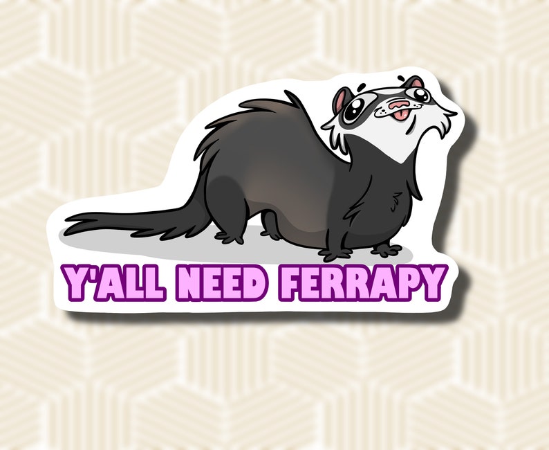Ferret Therapy Sticker || Ferrapy - Etsy