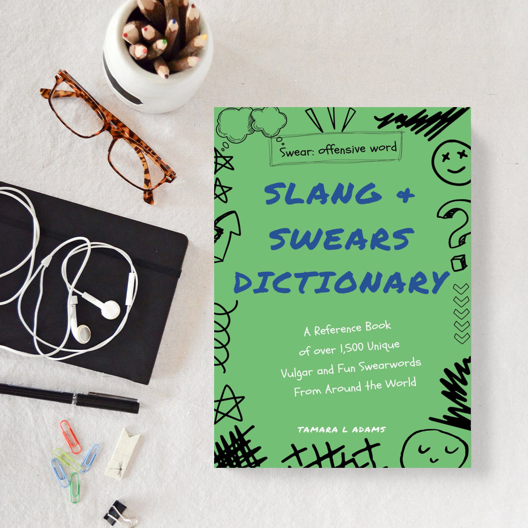 Book of Slang and Swear Word Dictionary for Adults, 1500 Different ...