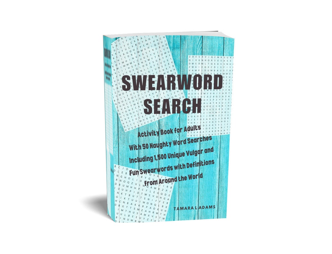 50 Swearing Word Search Puzzles Activity Book for Adults. Plus 1500 ...