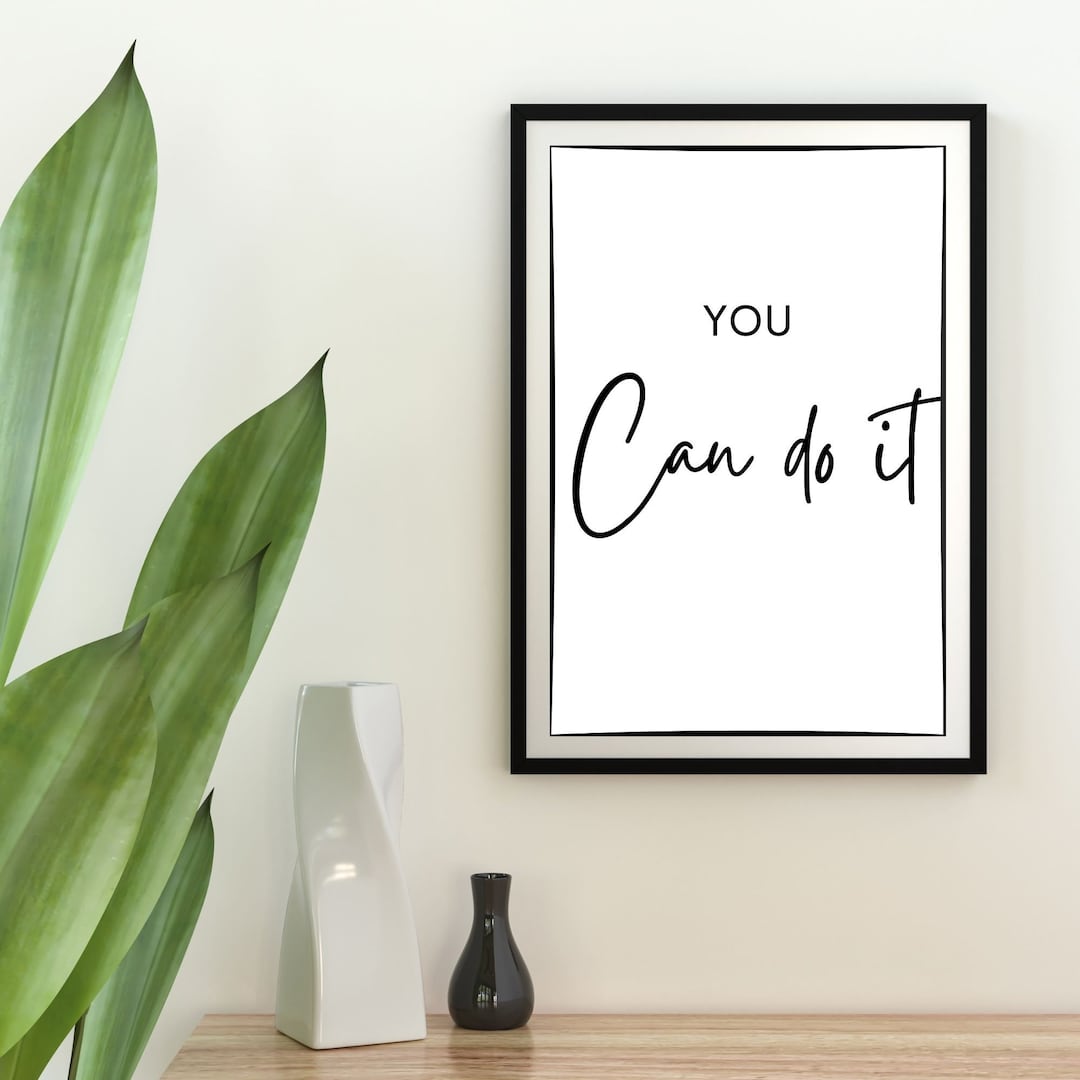 You Can Do It Motivational Quote Inspirational Poster You Can Do It you-can-do-it-motivational-quote-inspirational-poster-you-can-do-it