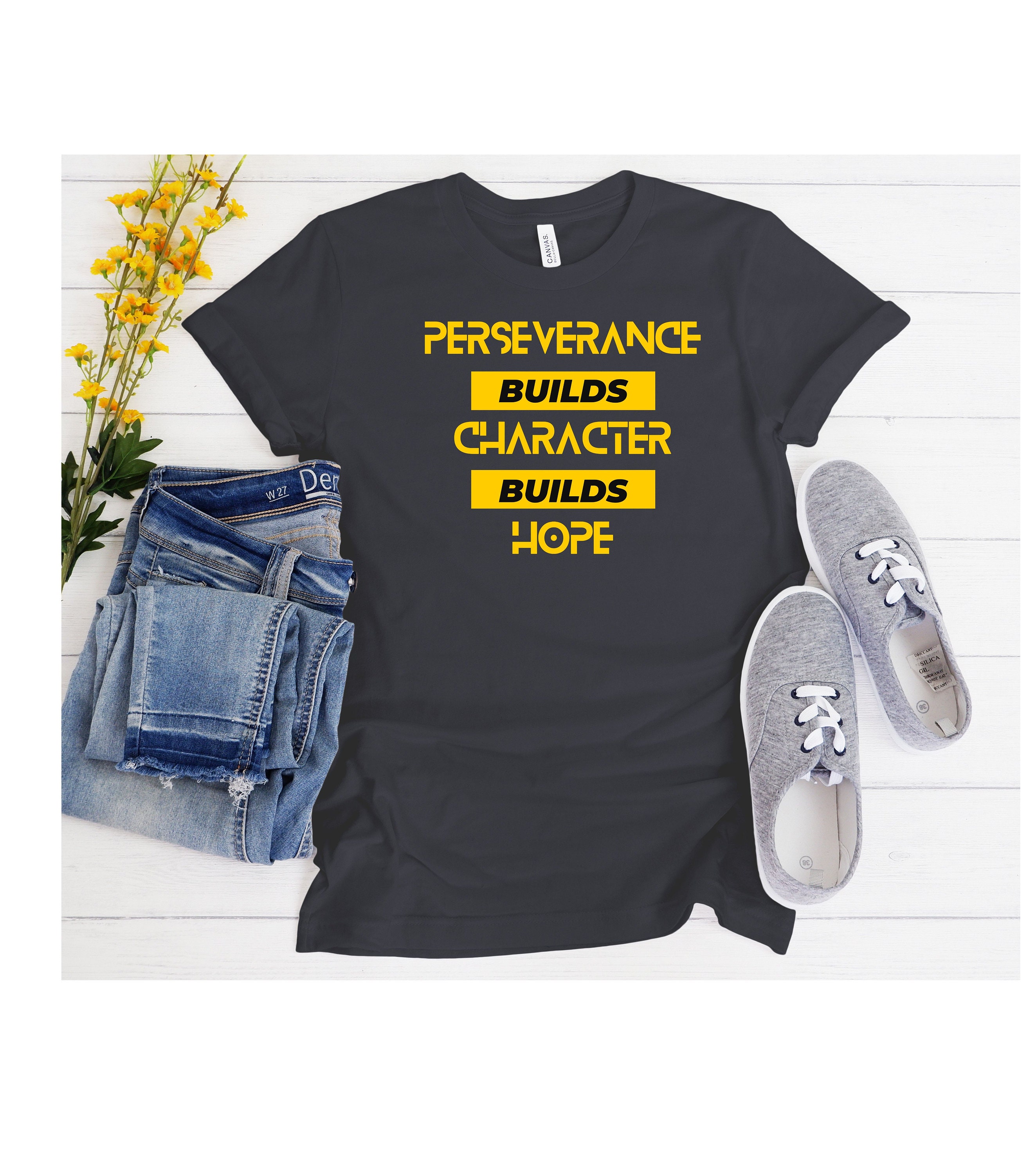 Perseverance Builds Character Builds Hope T-shirts God - Etsy