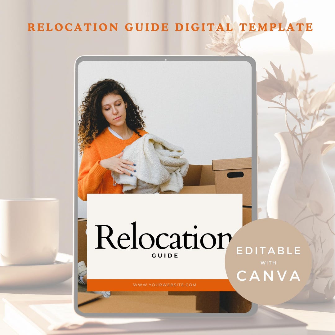 Relocation Guide Digital Template, Moving Planner, Checklist & Tips for a Smooth Move, Editable ...