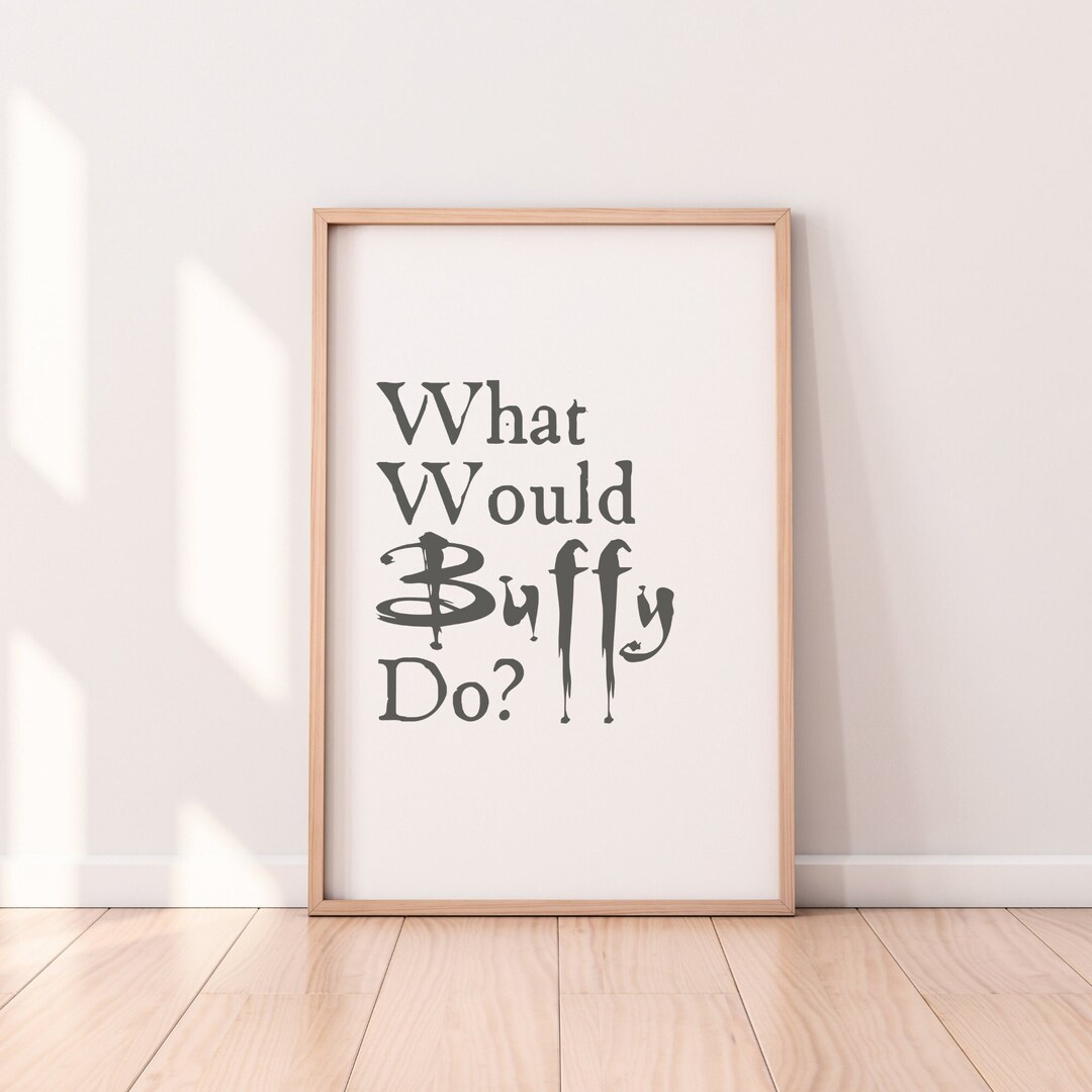 Buffy the Vampire Slayer Wall Art, Black & White Typography Poster ...