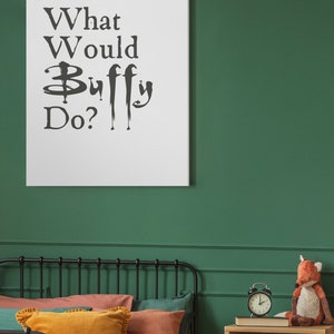 Buffy the Vampire Slayer Wall Art, Black & White Typography Poster ...