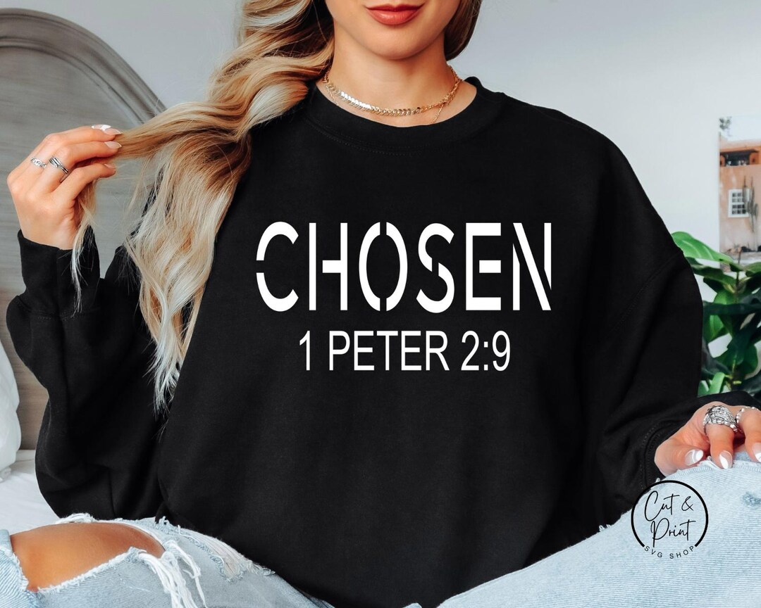 Chosen SVG, Chosen PNG, Chosen 1 Peter 2:9 SVG, Instant Download ...