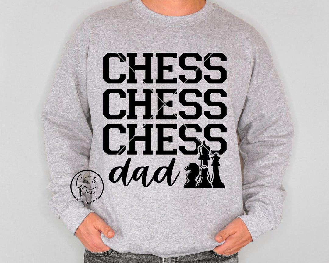 Chess Dad SVG, Chess Dad Png File, Chess Shirt Svg, Chess Shirt Png ...