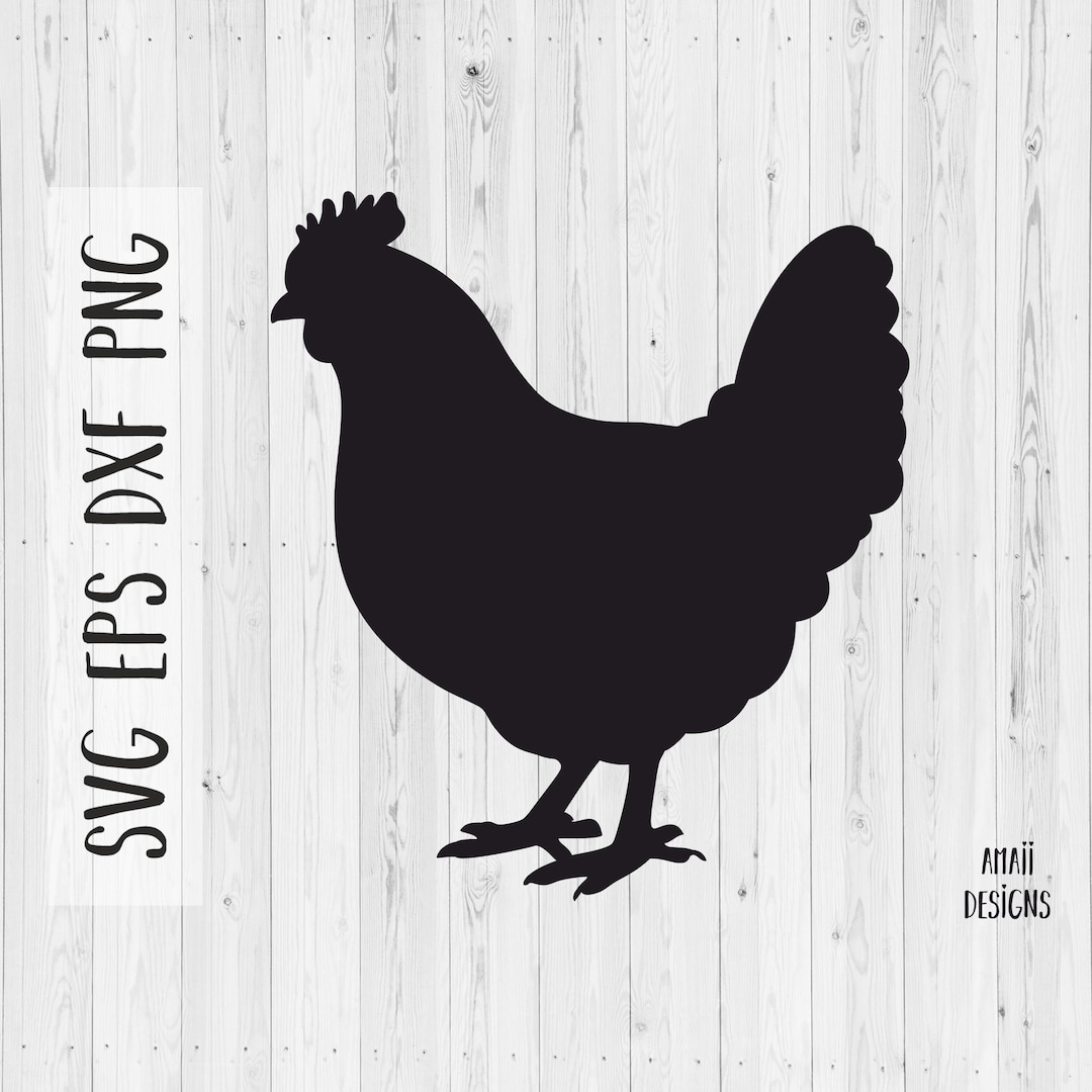 Chicken Silhouette Svg Png Dxf Eps – Filled Hen Clipart for Cricut ...