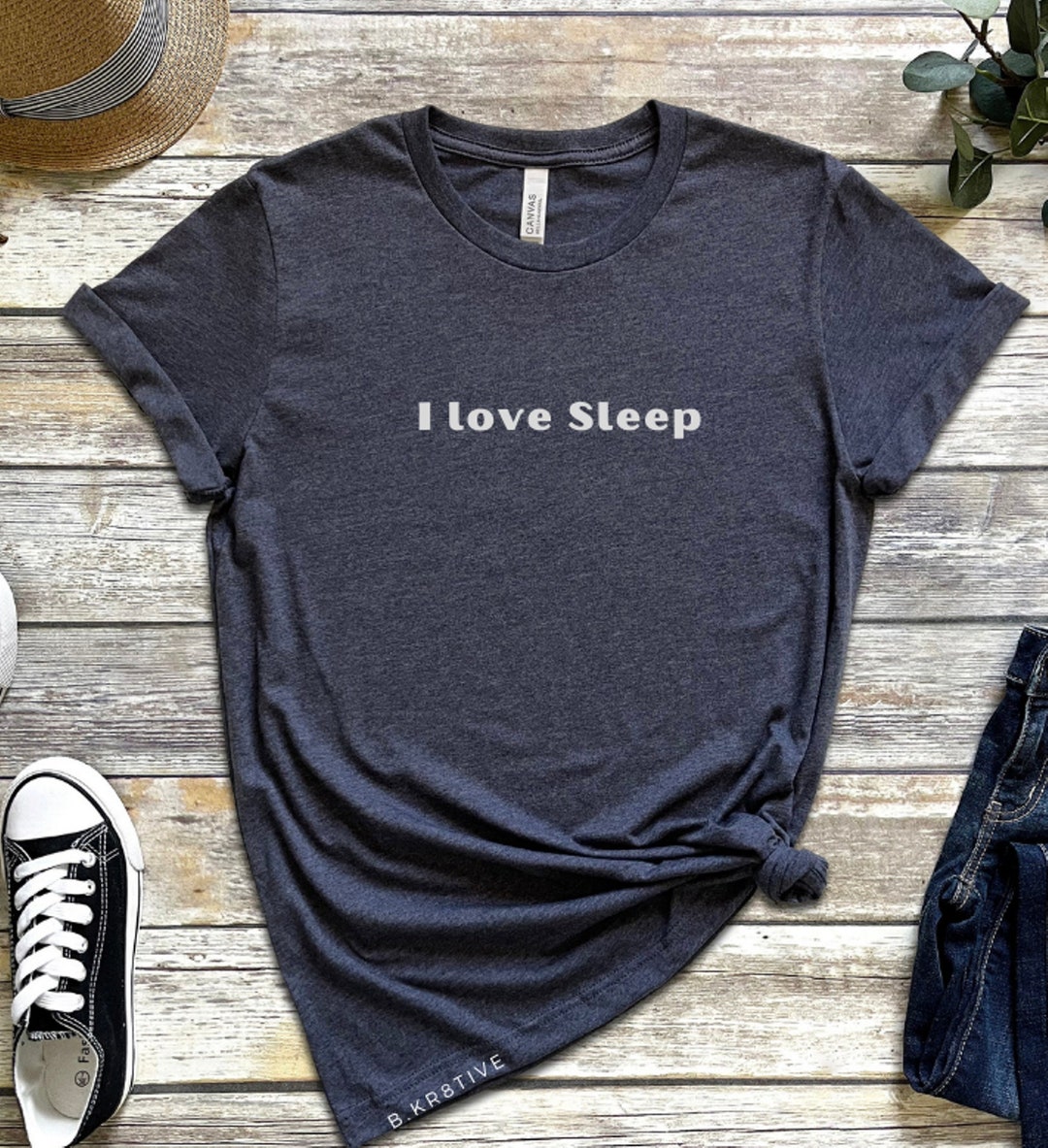 I Love Sleep | Wellness | Funny Tshirt | Sarcastic Tshirt | Insomnia - Etsy