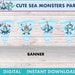 Cute Sea Monsters Style Party, Sea Monsters Decorations, Printable ...