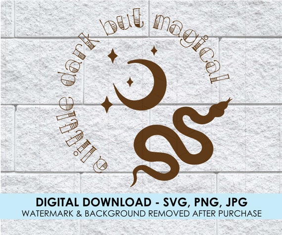 Dark but Magical Svg Cricut File Png Jpg | Etsy