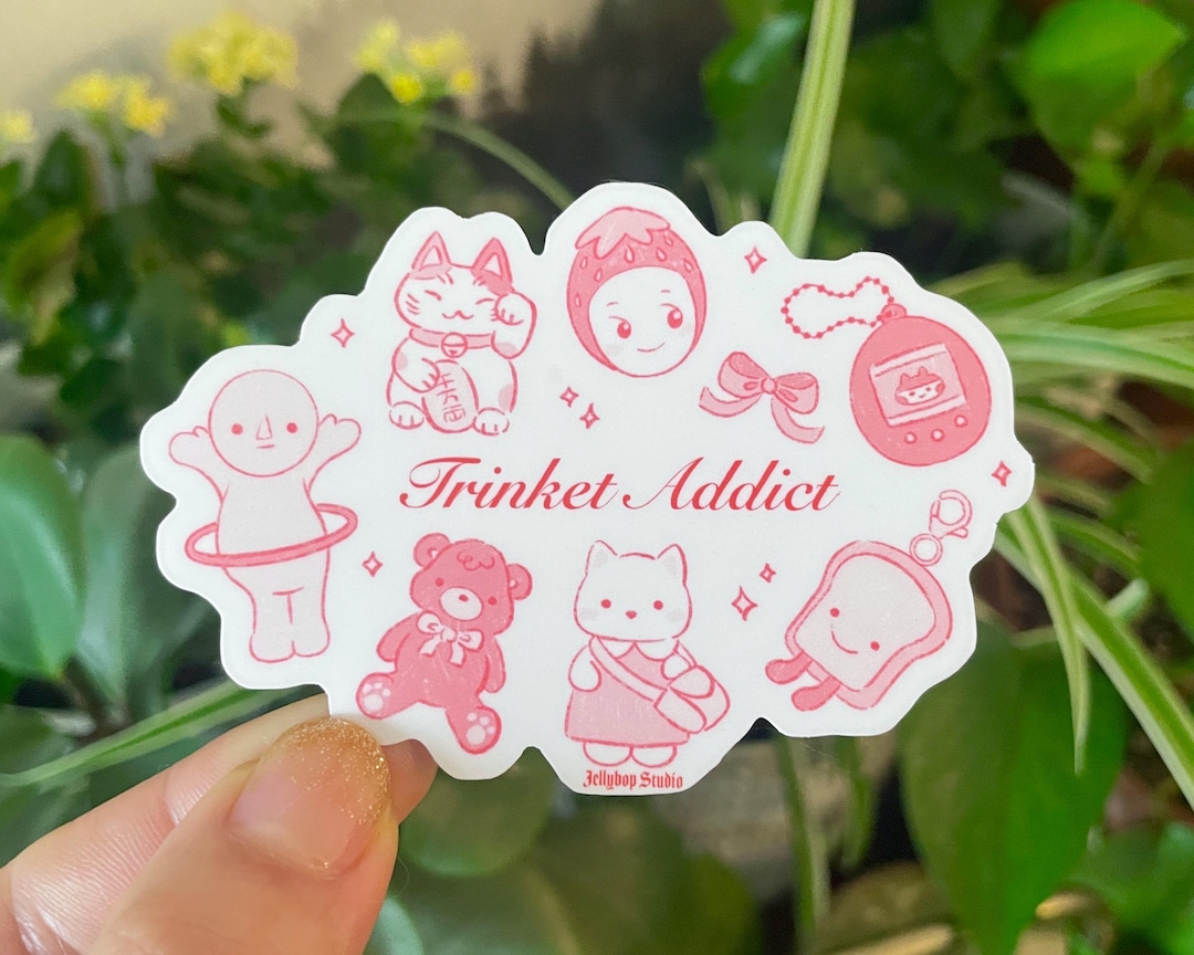 Trinket Addict Sticker | Gacha Blind Box Trinkets Plushies Keychains ...
