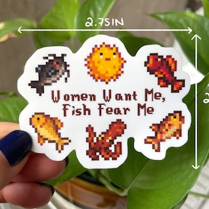 Stardew Valley Women Want Me, Fish Fear Me Sticker / SDV Fishing ...
