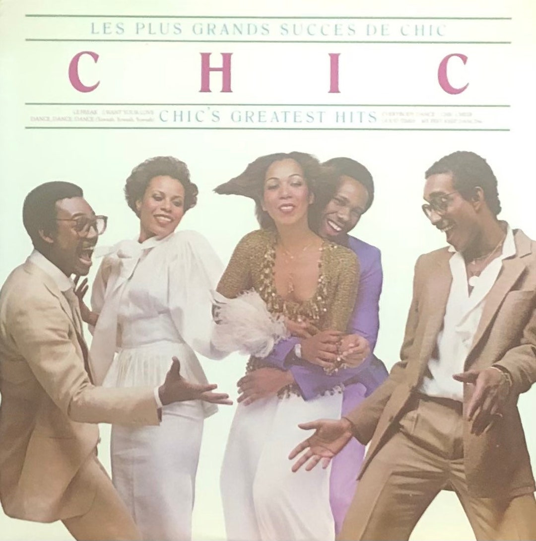 Chic: Les Plus Grands Succes De Chic (chic’s Greatest Hits). Vinyl LP ...