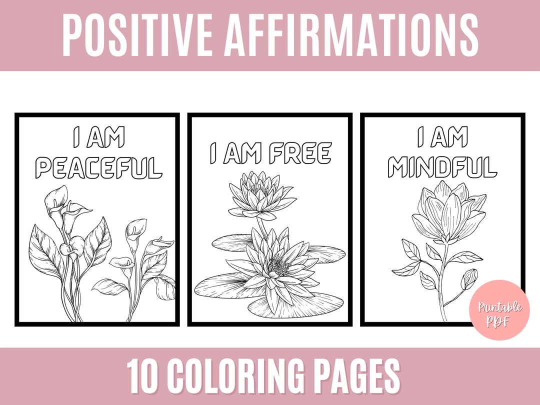 Positive Affirmation Printable Coloring Pages, I Am Daily Affirmations ...