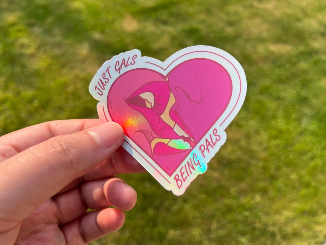 Just Gals Being Pals Glossy Holographic Sapphic Lesbian Bi WLW Sticker - Etsy