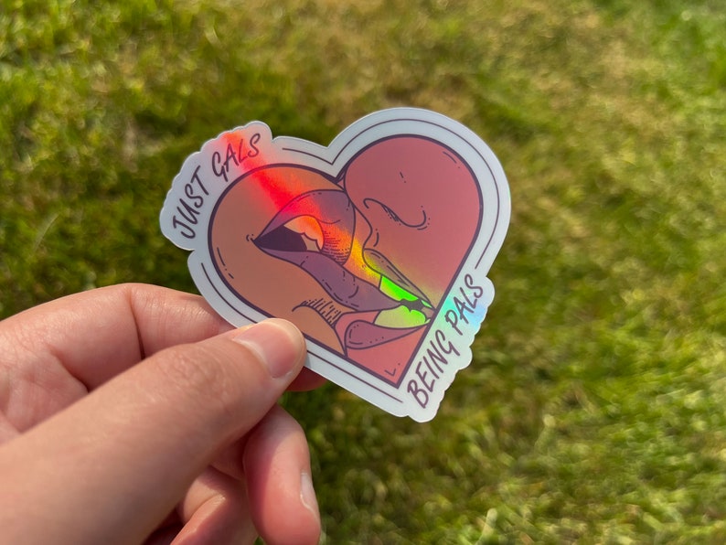 Just Gals Being Pals Glossy Holographic Sapphic Lesbian Bi WLW - Etsy