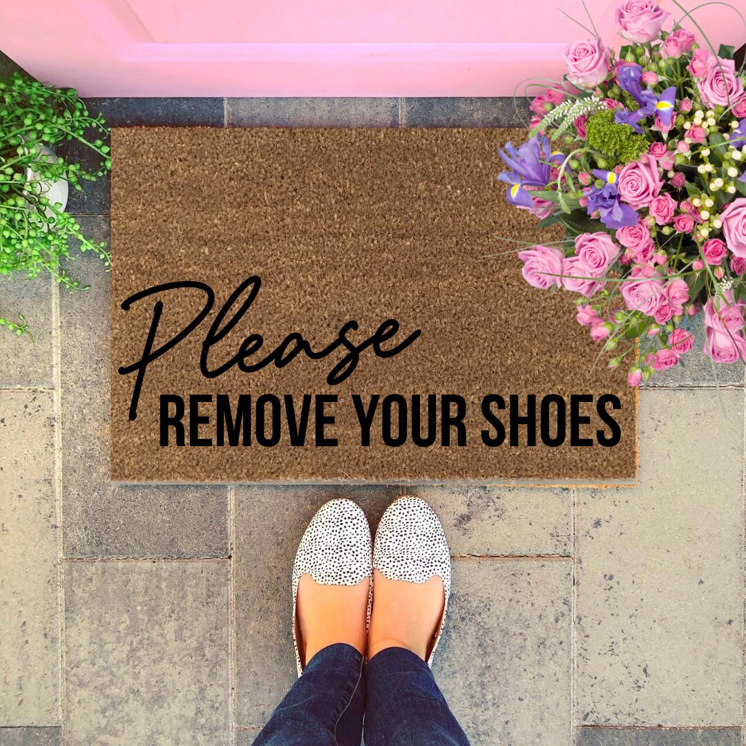 Please Remove Your Shoes Doormat, Welcome Doormat, Personalized Doormat ...