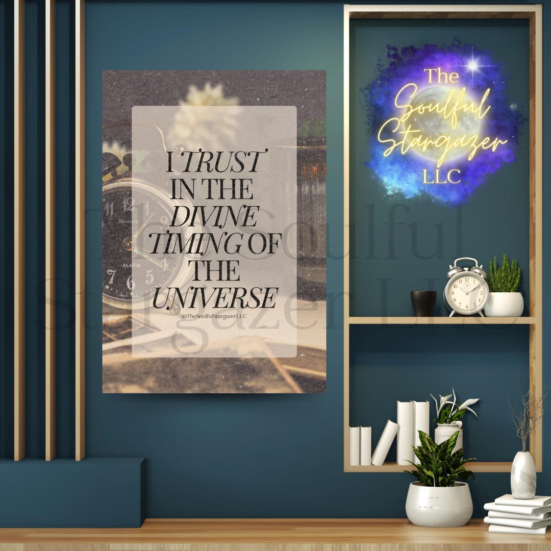 Divine Timing Printable Affirmation | Trust the Universe Wall Art ...