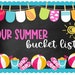 BULLETIN BOARD KIT Our Summer Bucket List End of School - Etsy