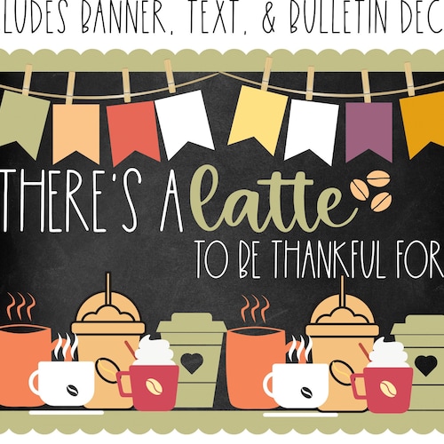 BULLETIN BOARD KIT There's a Latte to Be Thankful for - Etsy