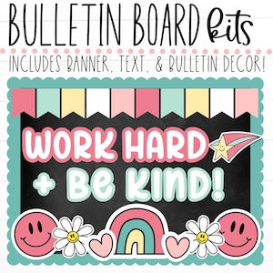 BULLETIN BOARD KIT - Work Hard and Be Kind | Motivational Classroom ...
