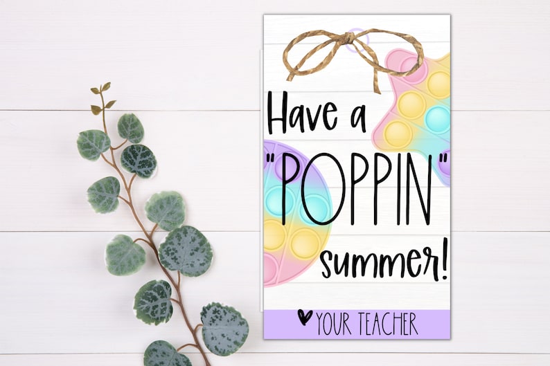 STUDENT GIFT TAGS Have a Poppin Summer End of Year Gift - Etsy