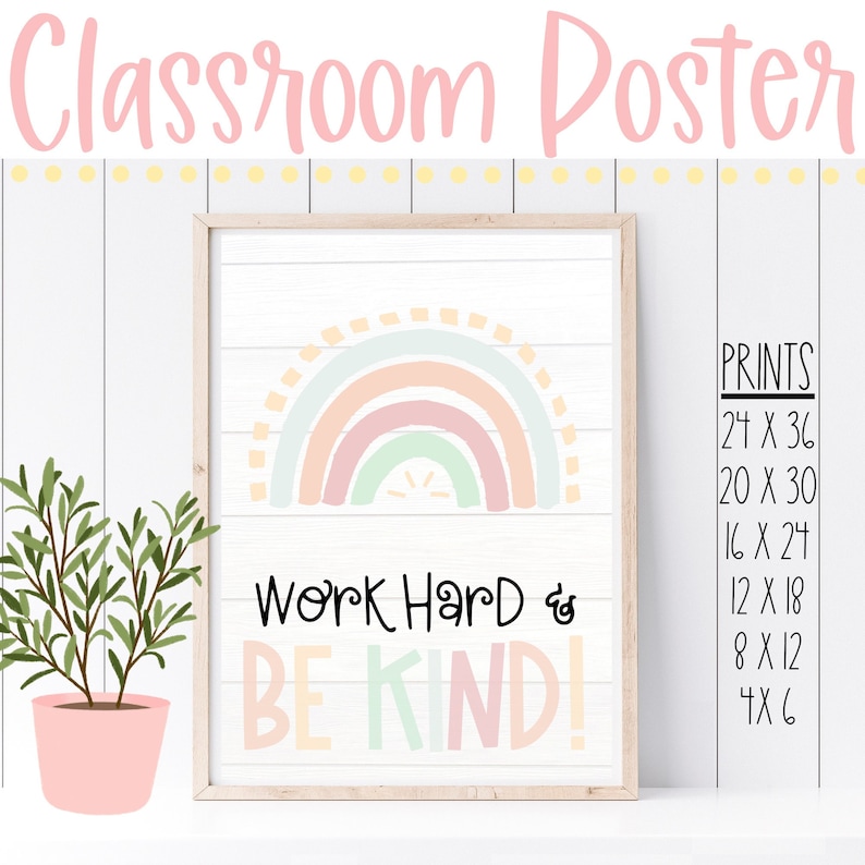 Classroom Poster Work Hard & Be Kind Motivational Poster - Etsy