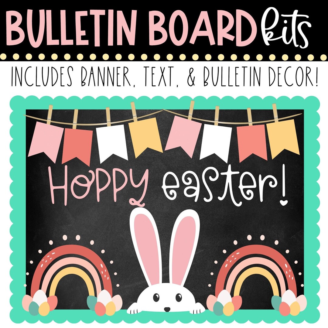 BULLETIN BOARD KIT - Spring | Easter | Hoppy Easter | Classroom Décor ...