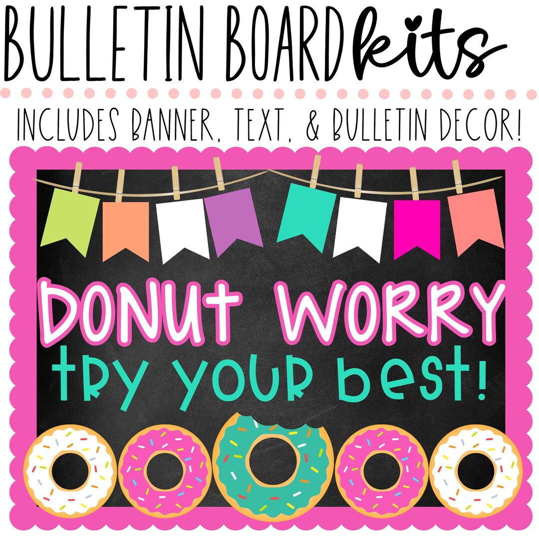 BULLETIN BOARD Kit-donut Worry, Try Your Best | Back to School ...