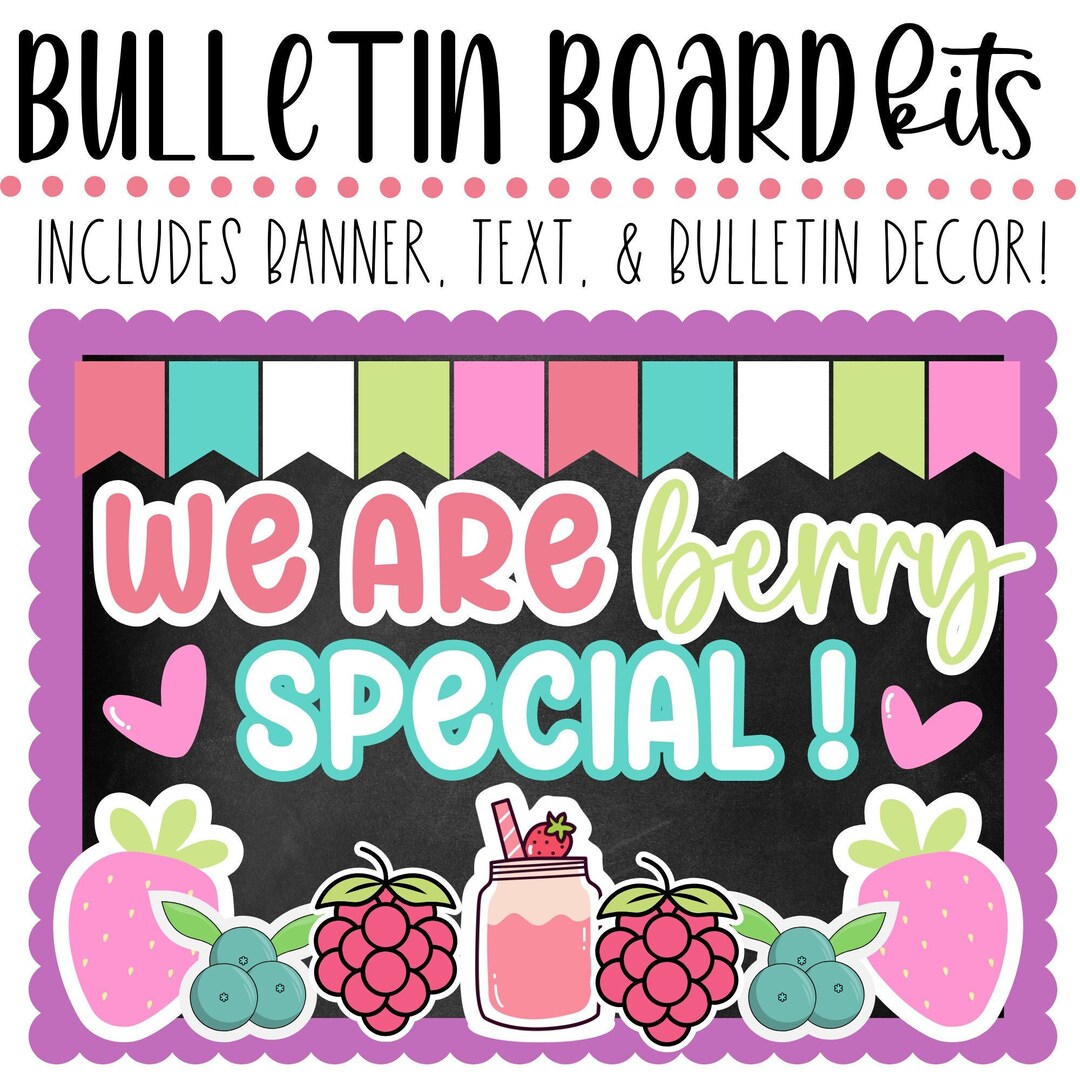 BULLETIN BOARD KIT- We Are Berry Special | Valentine's Day | Classroom ...