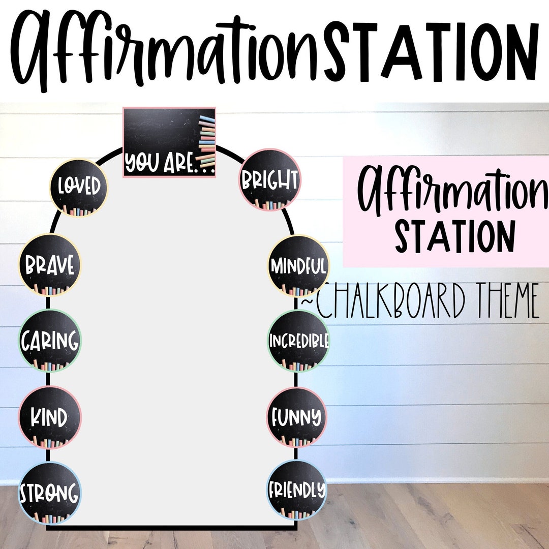Affirmation Station Chalkboard THEME Positive Student Affirmation ...