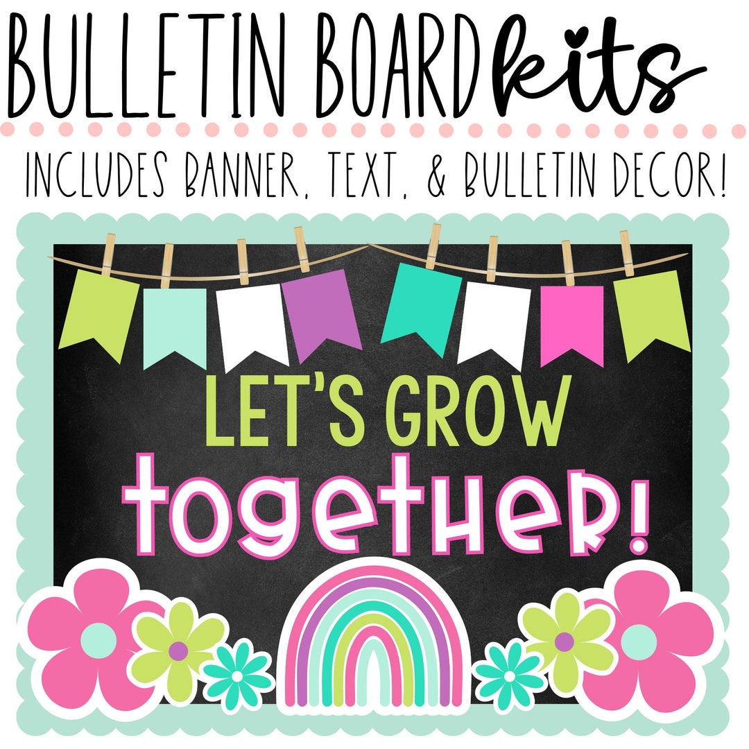 BULLETIN BOARD KIT- Let's Grow Together | Back to School | Classroom ...