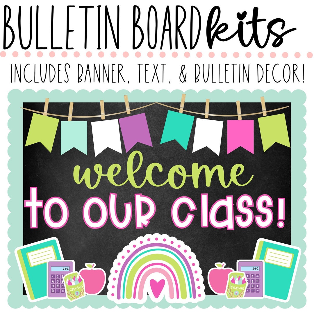 BULLETIN BOARD KIT Welcome to Our Class Back to School Classroom Décor ...