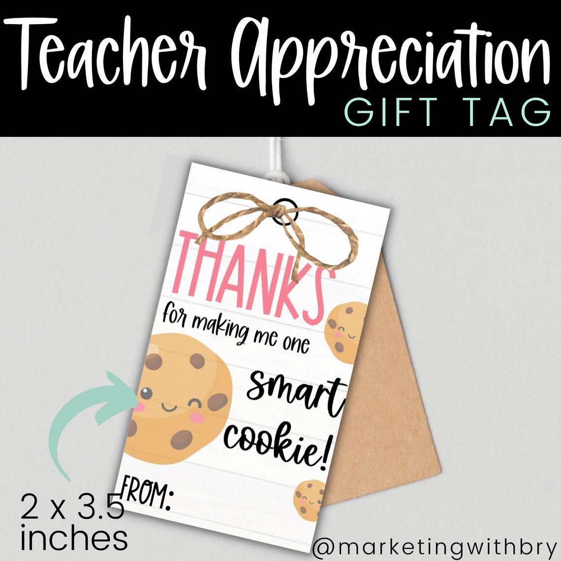 TEACHER GIFT TAGS Thanks for Making Me One Smart Cookie - Etsy