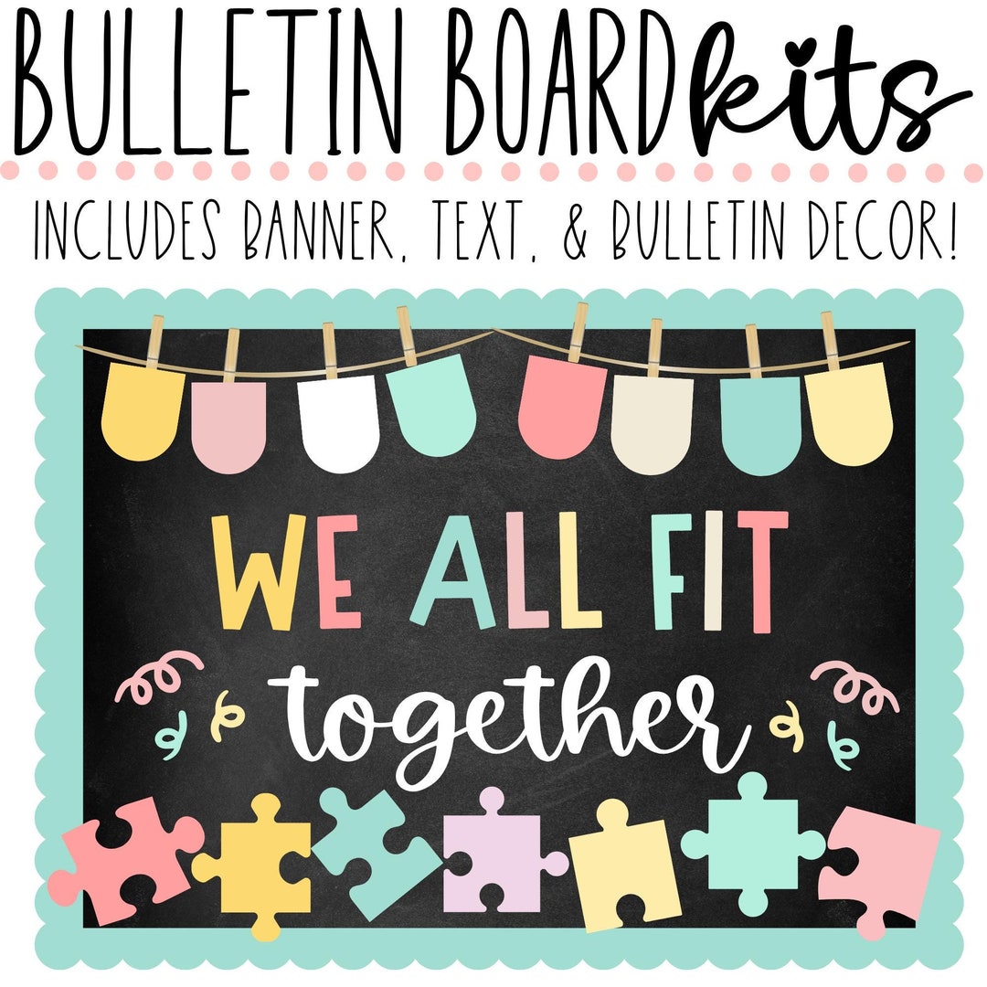 BULLETIN BOARD KIT- We All Fit Together | Puzzle Pieces | Classroom ...