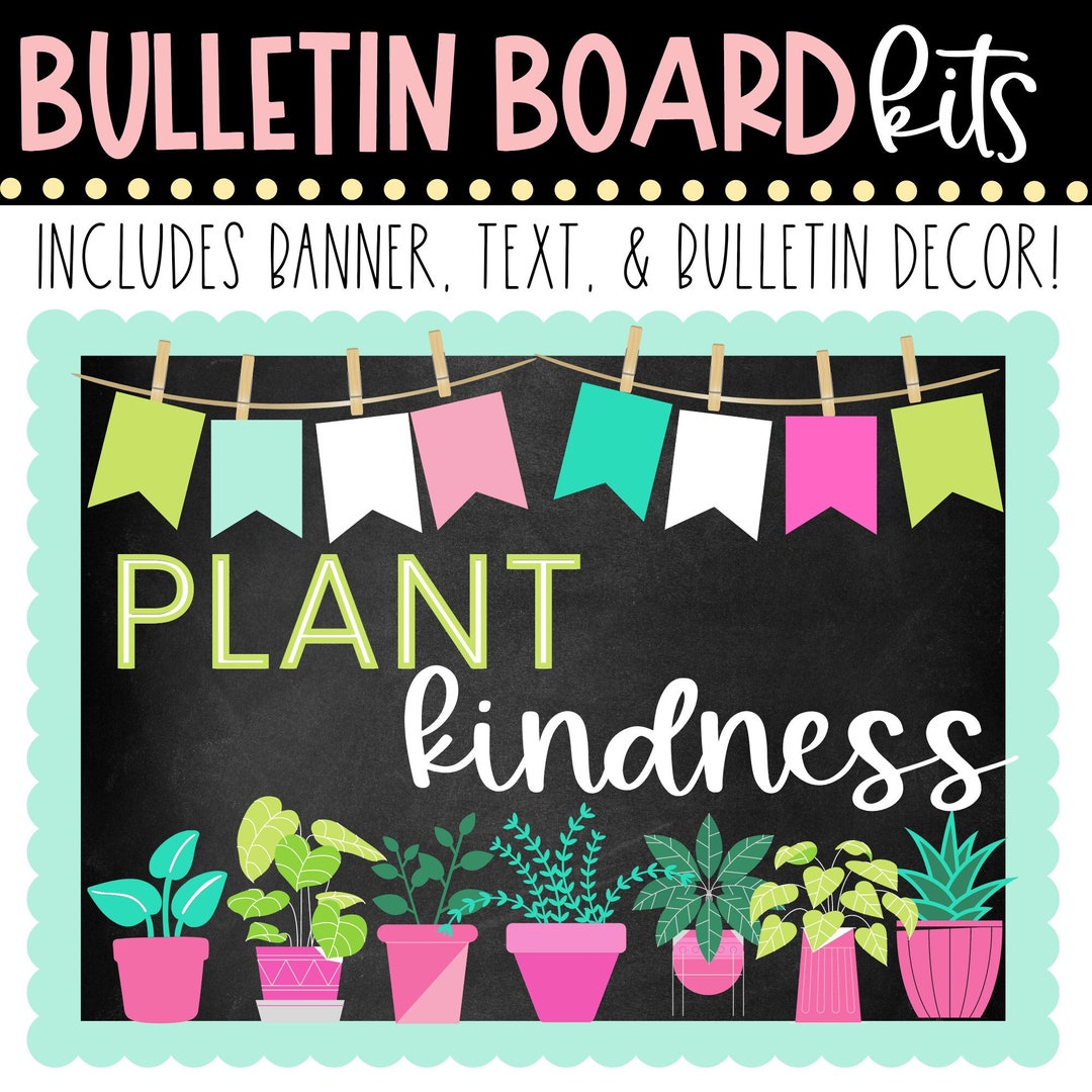 BULLETIN BOARD KIT Plant Kindness Positive Classroom Community Kindness ...