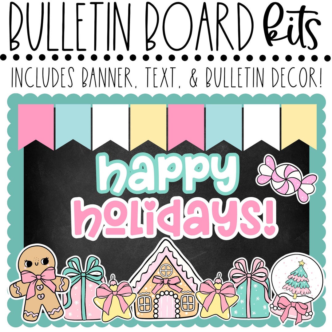 BULLETIN BOARD KIT- Happy Holidays | Christmas Holiday | Classroom ...