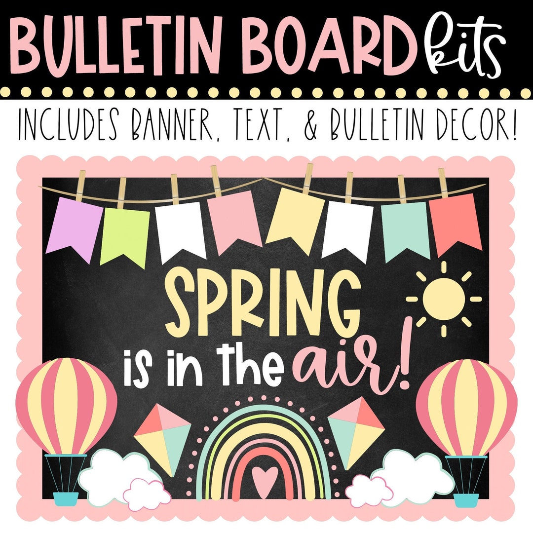 BULLETIN BOARD KIT - Spring | Spring is in the Air | Classroom Décor ...