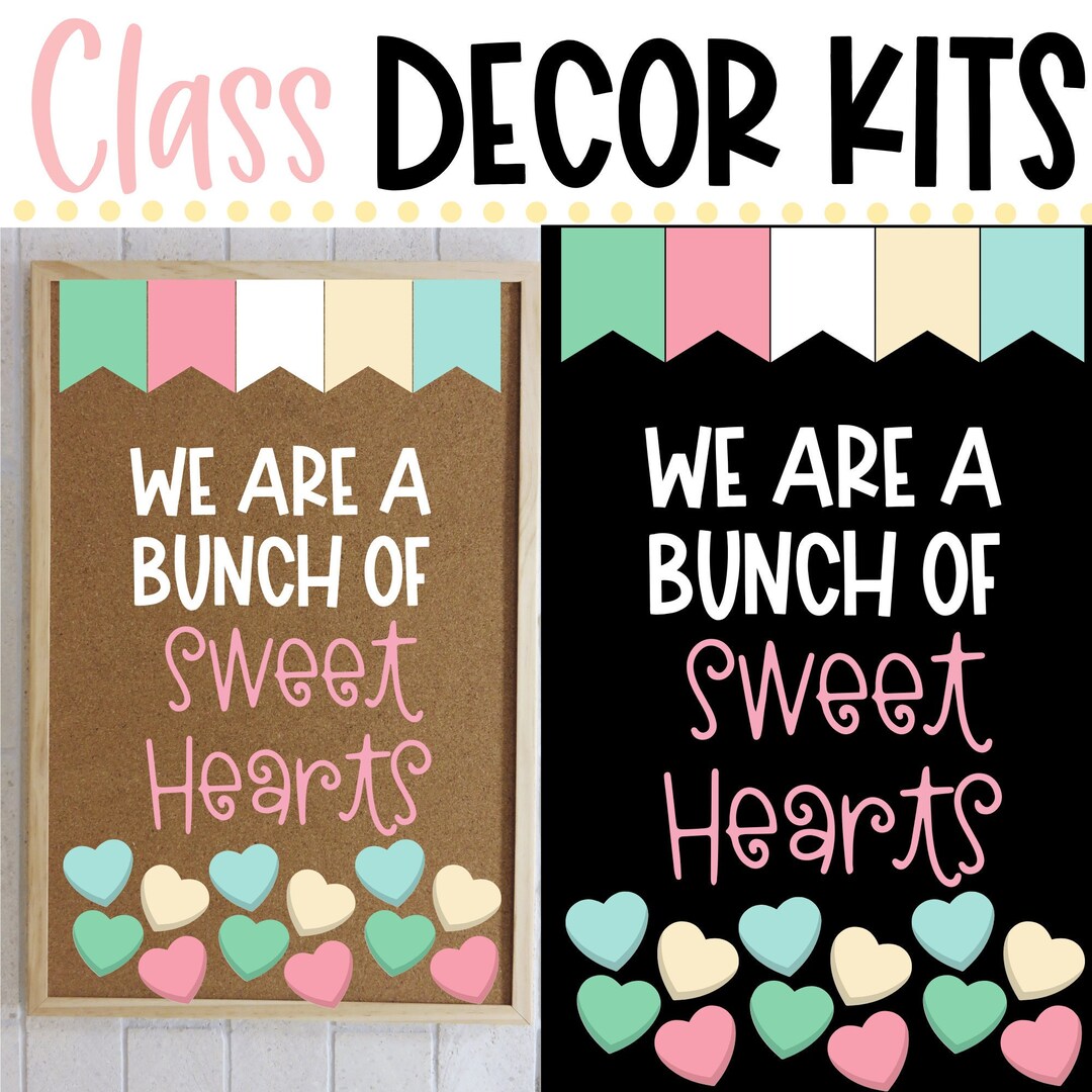CLASS DECOR KIT We Are a Bunch of Sweethearts Valentine's Day Display ...