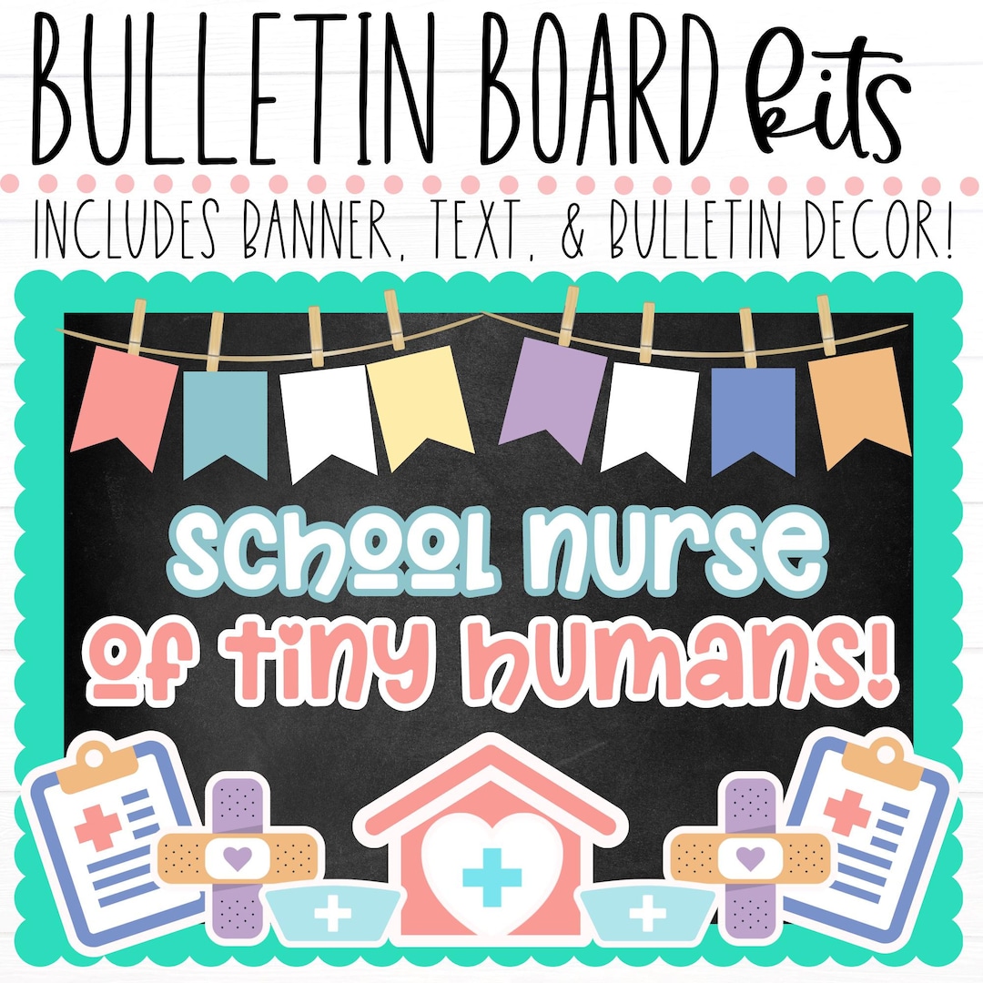 BULLETIN BOARD KIT- School Nurse of Tiny Humans | Classroom Décor ...