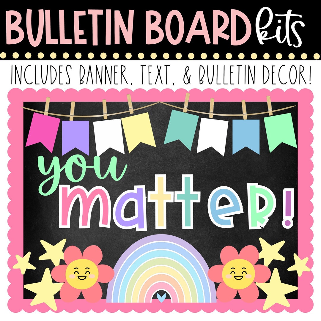 BULLETIN BOARD KIT- You Matter | Inclusion | Diversity | Kindness ...
