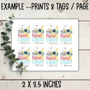 STUDENT GIFT TAGS - Your Future is Bright | End of Year Gift ...