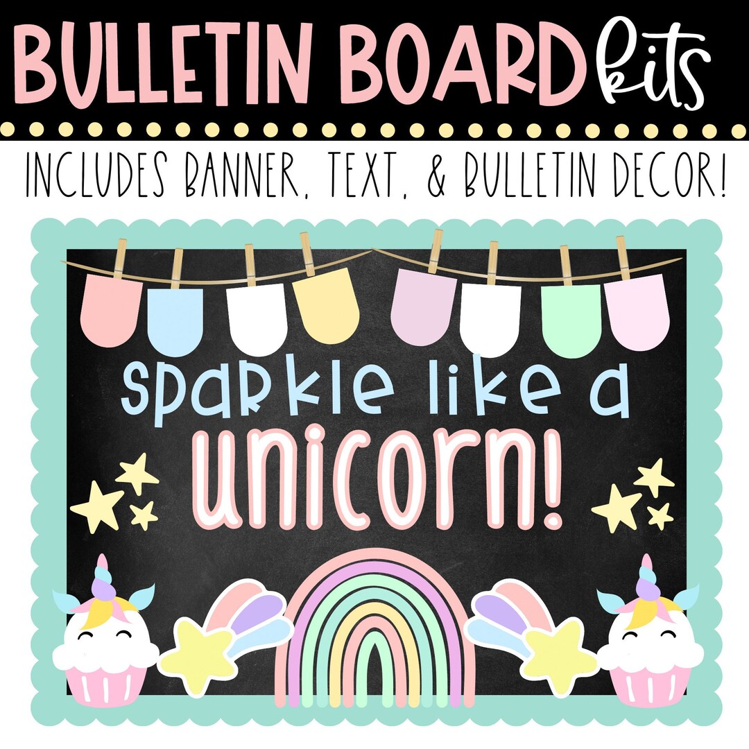 BULLETIN BOARD KIT- Sparkle Like a Unicorn | Magical Theme | Classroom ...